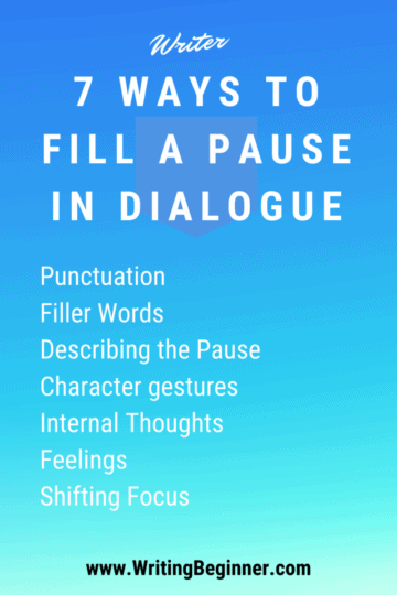 How Do Writers Fill a Natural Pause in Dialogue? [7 Crazy Effective ...