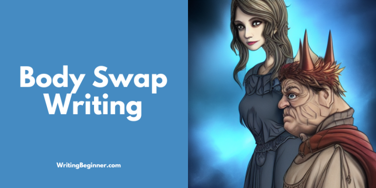 Body Swap Writing 10 Best Tips Ultimate Guide Writing Beginner