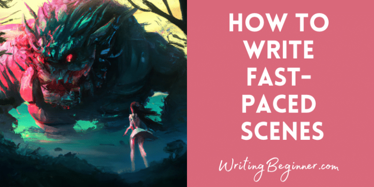 How to Write Fast-Paced Scenes: 21 Tips to Keep Readers Glued | Writing ...