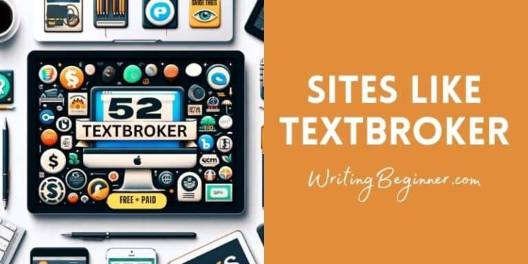 52 Sites Like Textbroker (Free + Paid Alternatives) - Writing Beginner