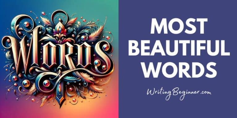 100 Most Beautiful Words in the English Language - Writing Beginner
