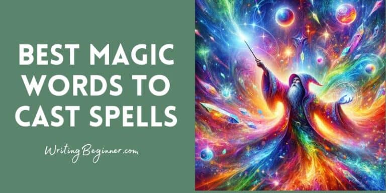 50 Best Magic Words To Cast Spells (Powerful) | Writing Beginner