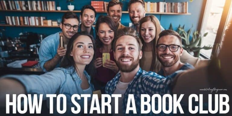 How to Start a Book Club for Beginners (Ultimate Guide) | Writing Beginner