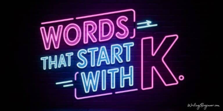 500 Words That Start with K [Mega List + Examples] - Writing Beginner