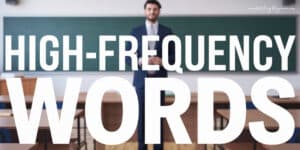 500+ High-Frequency Words [With Example Sentences] - Writing Beginner