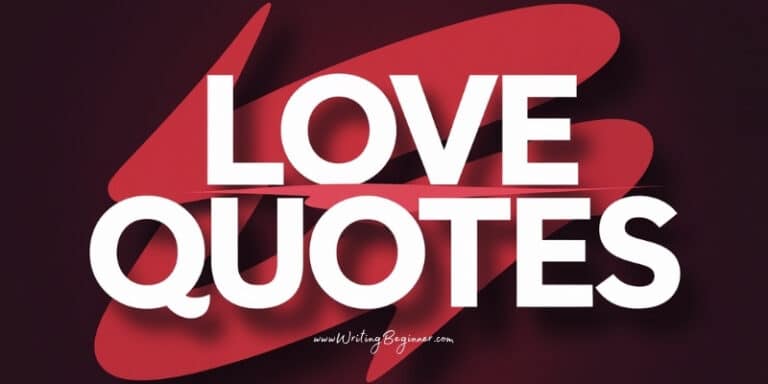 1,500 Love Quotes Perfect for Every Moment - Writing Beginner