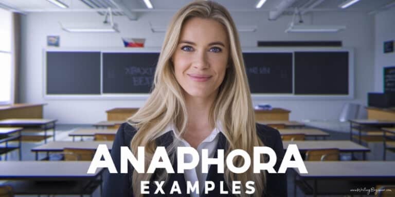 400+ Anaphora Examples (With Sentence Explanations) - Writing Beginner