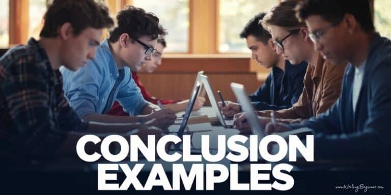350+ Conclusion Examples [With Sentences & Templates] | Writing Beginner