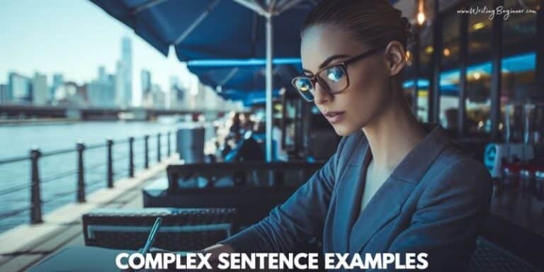 400+ Complex Sentence Examples (Easy to Advanced) - Writing Beginner